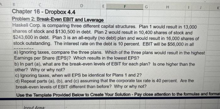 Solved Chapter 16 - Dropbox 4.4 Problem 2: Break-Even EBIT | Chegg.com