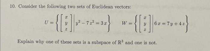 Solved 10. Consider the following two sets of Euclidean | Chegg.com