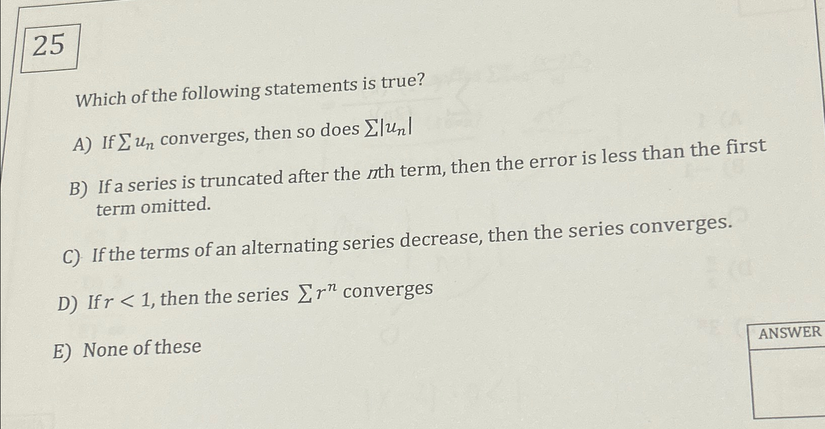 Solved 25Which of the following statements is true?A) ﻿If | Chegg.com