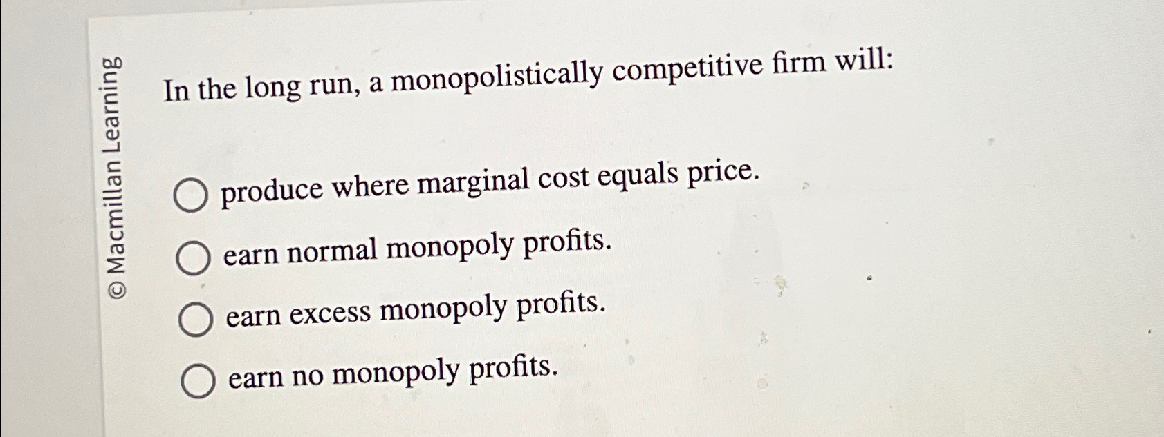 Solved In the long run, a monopolistically competitive firm | Chegg.com