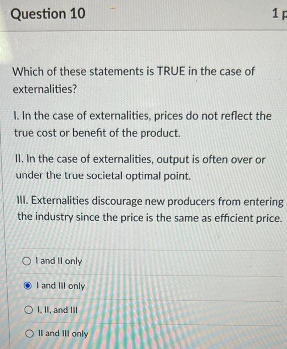 Solved The loss of efficiency from externalities are direct | Chegg.com