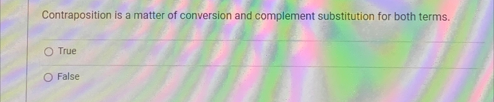 Solved Contraposition is a matter of conversion and | Chegg.com