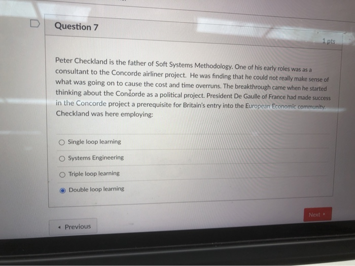 Solved Question 7 1 pts Peter Checkland is the father of | Chegg.com