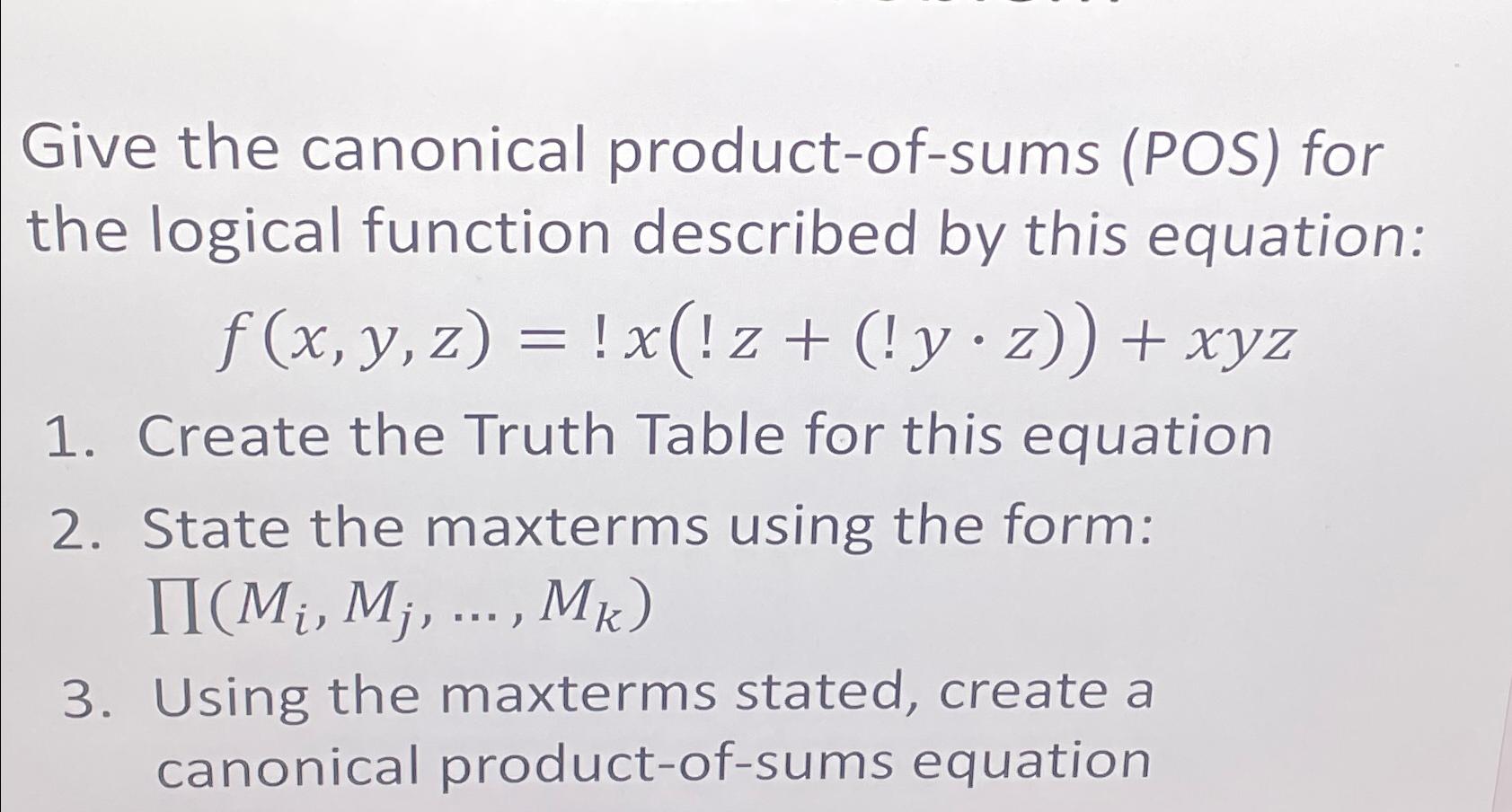 Solved Give the canonical product-of-sums (POS) ﻿for the | Chegg.com