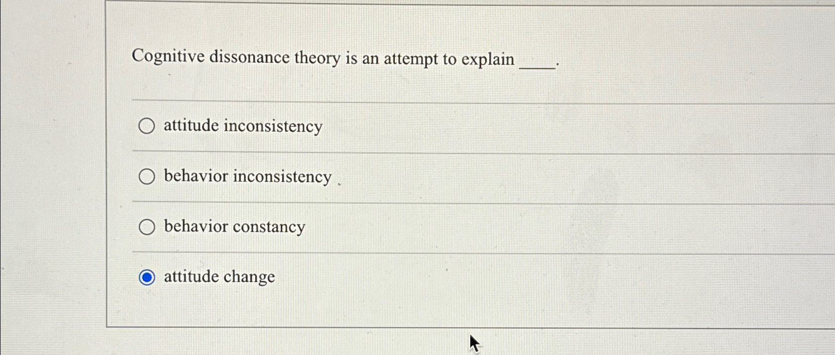 Solved Cognitive dissonance theory is an attempt to | Chegg.com