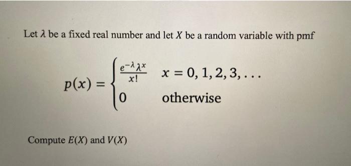 Solved Let λ Be A Fixed Real Number And Let X Be A Random