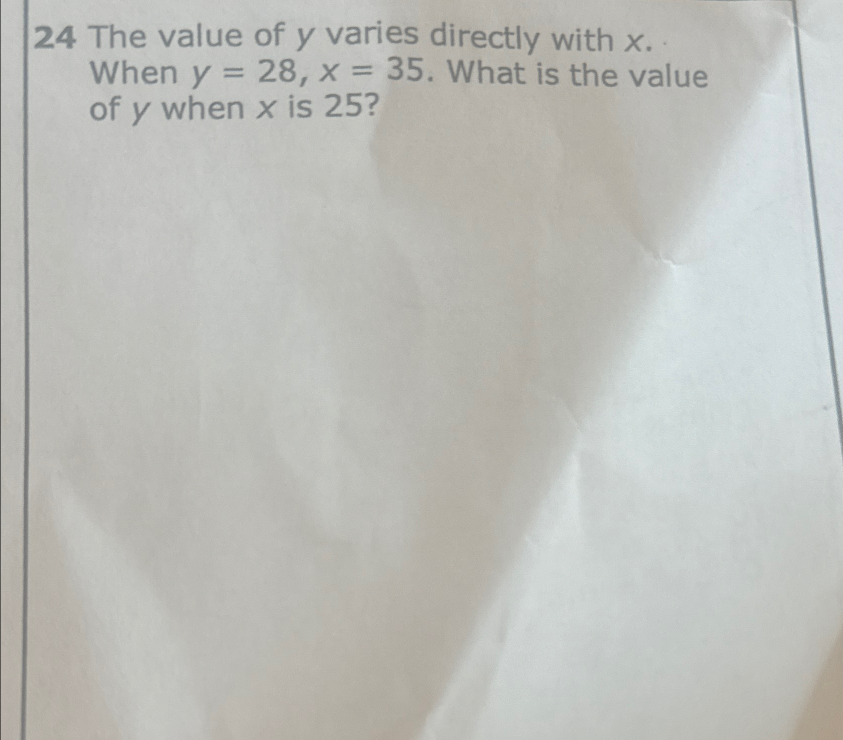 Solved 24 ﻿The value of y ﻿varies directly with x. ﻿When | Chegg.com