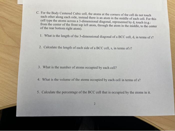 Solved C. For the Body Centered Cubic cell, the atoms at the | Chegg.com