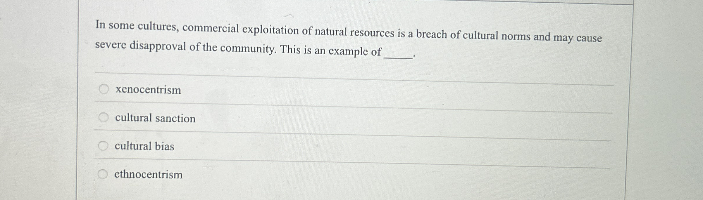 Solved In some cultures, commercial exploitation of natural | Chegg.com
