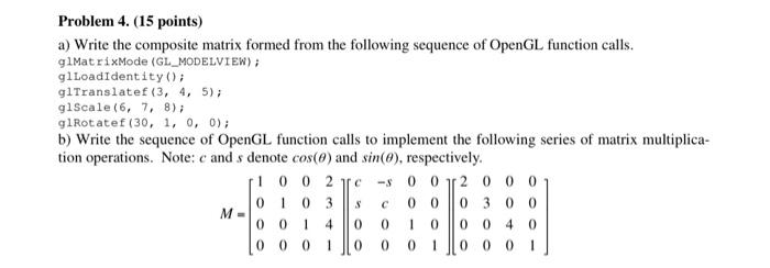 Solved Problem 4. (15 points) a) Write the composite matrix | Chegg.com