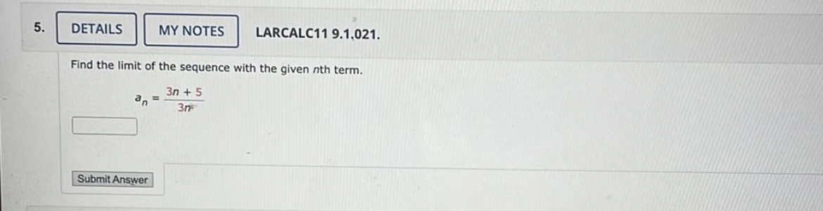 Solved ﻿LARCALC11 9.1,021.Find the limit of the sequence | Chegg.com