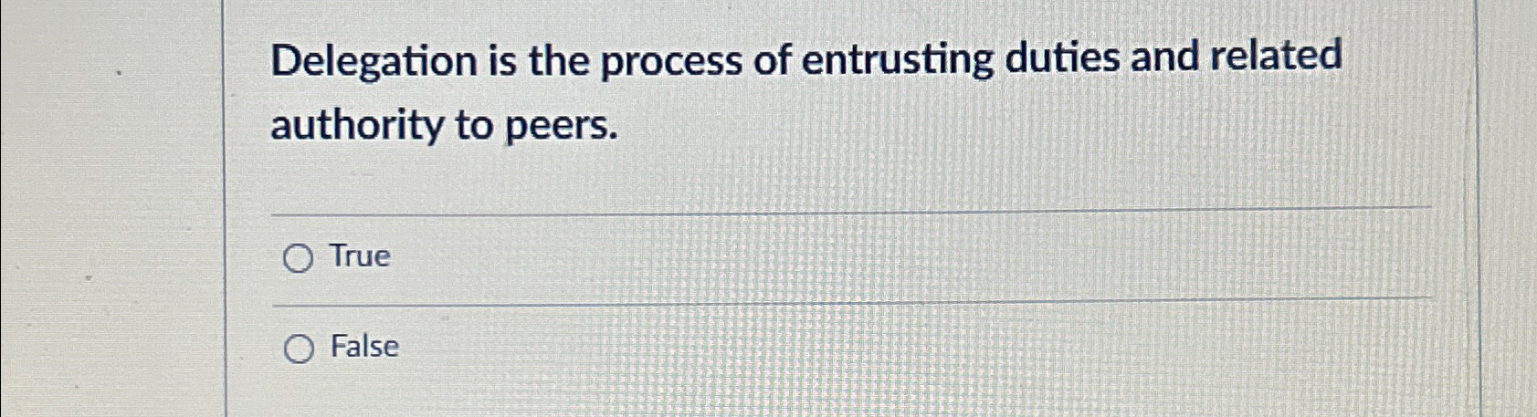 Solved Delegation is the process of entrusting duties and | Chegg.com