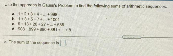 Solved Use the approach in Gauss's Problem to find the | Chegg.com