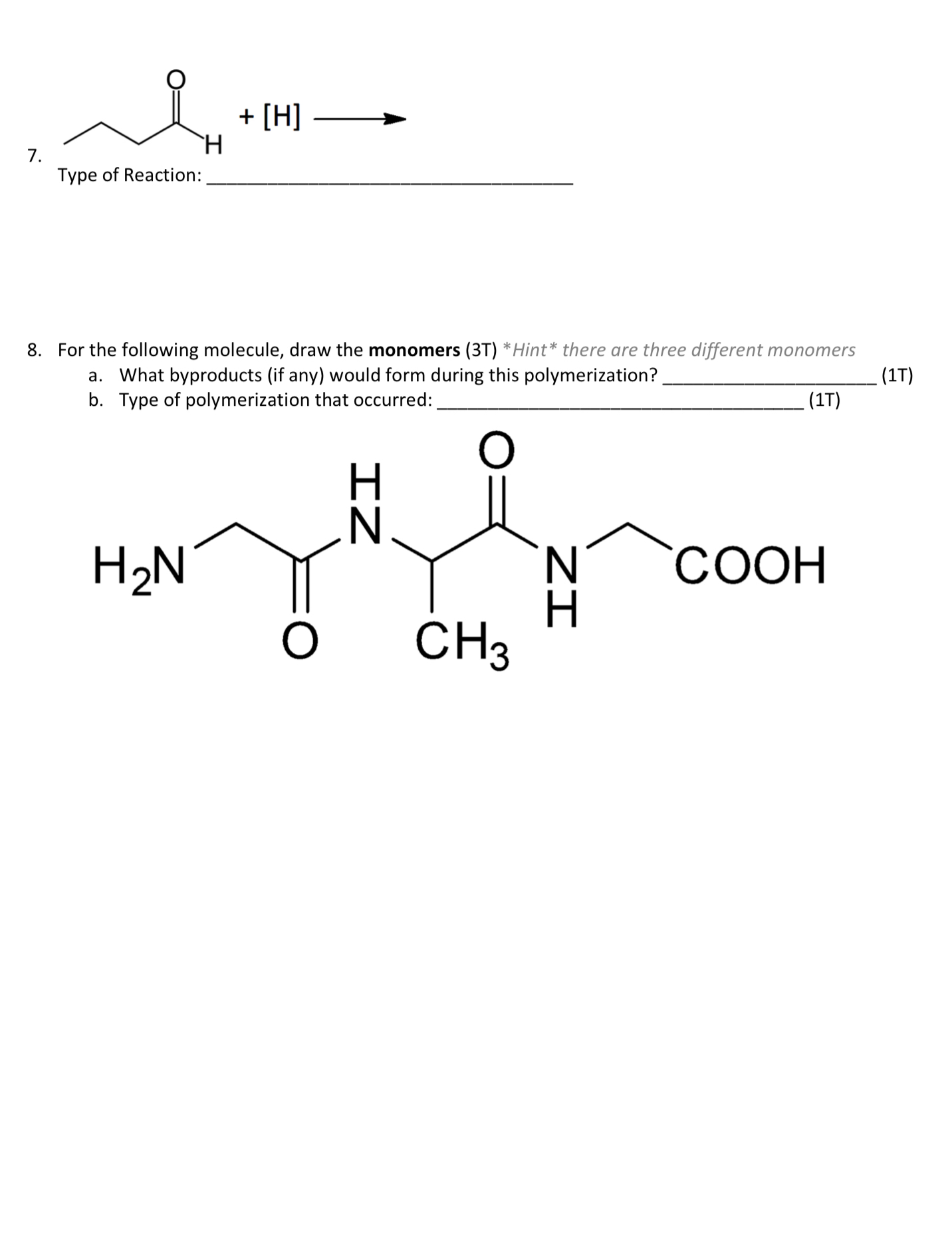 Solved For the following molecule, draw the monomers (3T) | Chegg.com