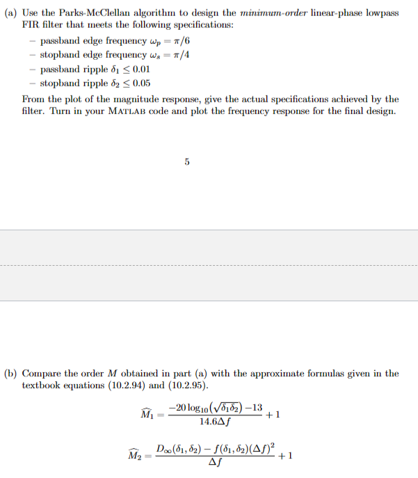 (a) ﻿Use the Parks-McClellan algorithm to design the | Chegg.com