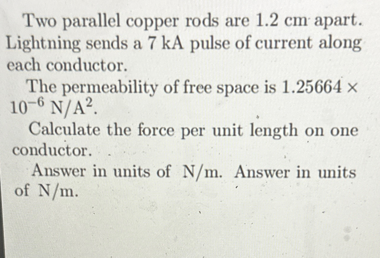 Solved Two parallel copper rods are 1.2cm ﻿apart. Lightning | Chegg.com