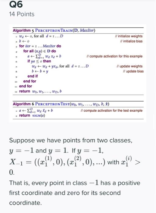 Q6 14 Points 5 Algorithm 5 PERCEPTRON TRAIN(D, | Chegg.com