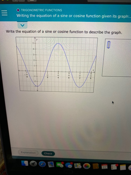 Solved Trigonometric Functions Writing The Equation Of A