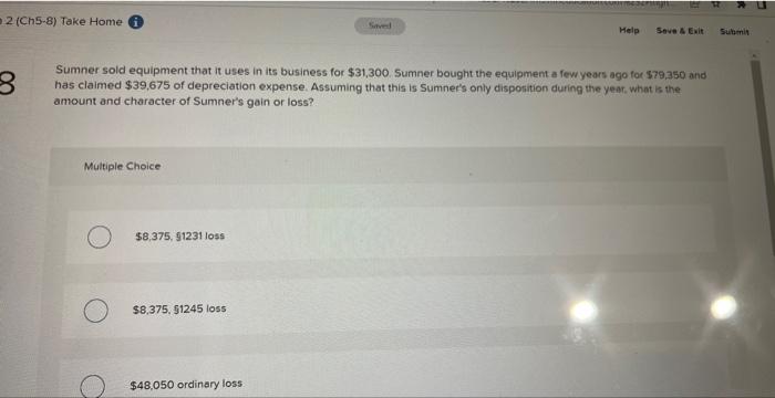 Solved Sumner sold equipment that it uses in its business | Chegg.com