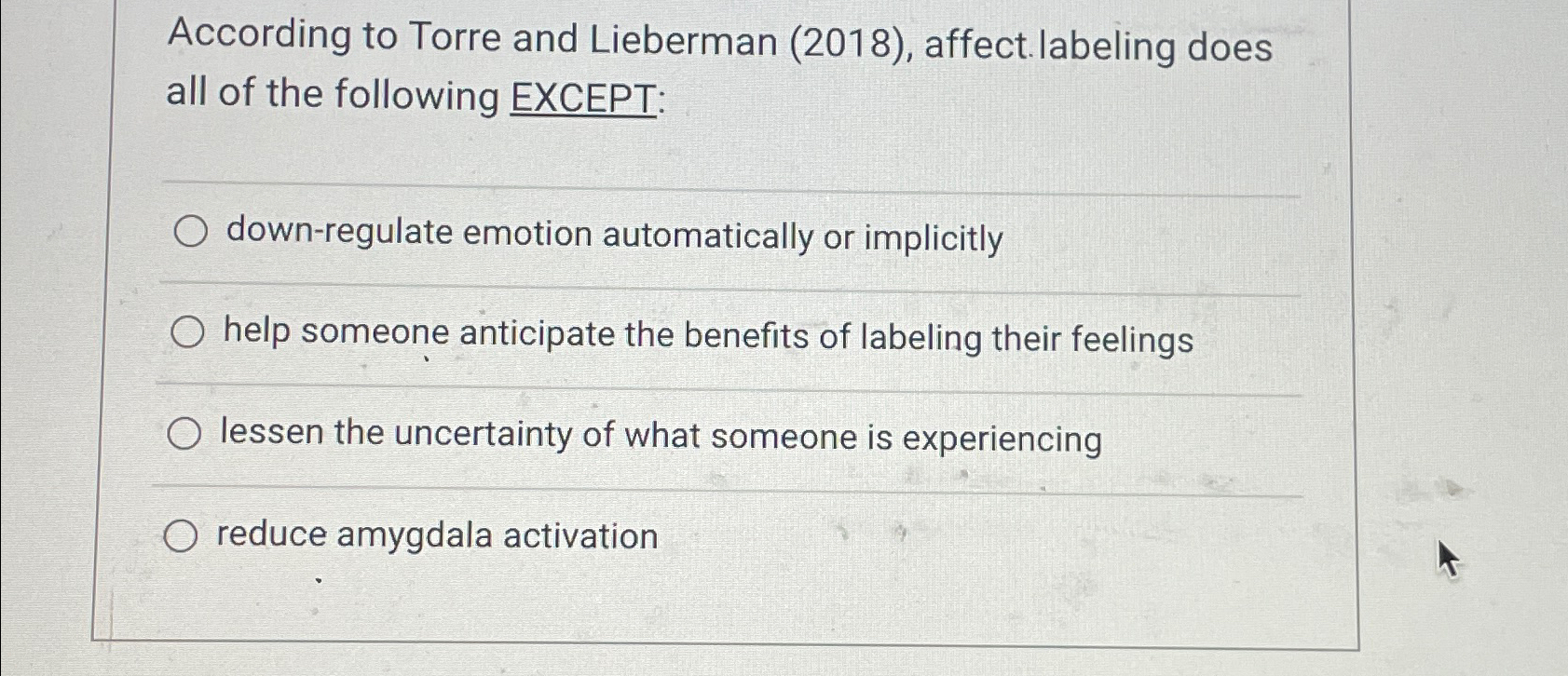 According to Torre and Lieberman (2018), ﻿affect. | Chegg.com