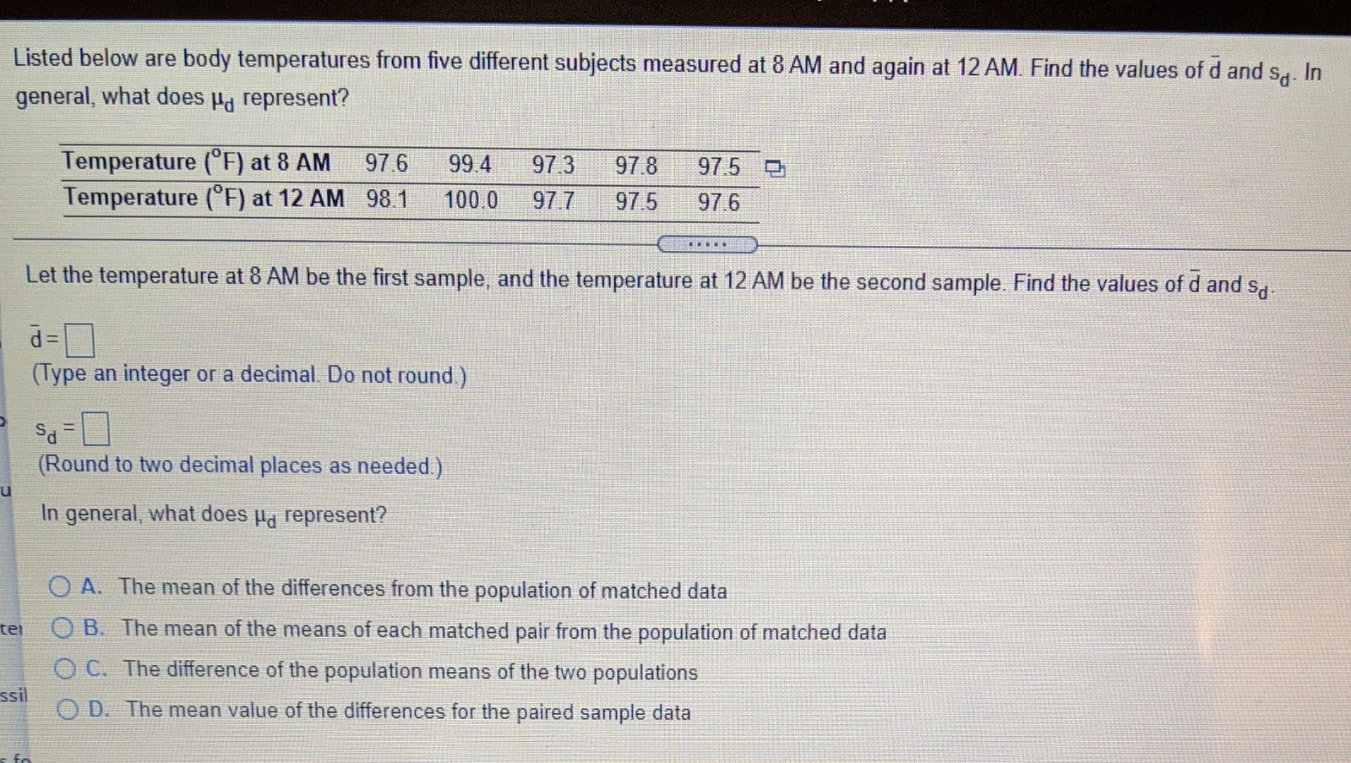 Solved Listed below are body temperatures from five | Chegg.com