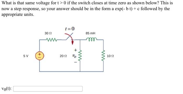 Solved Fine the resistor voltage Vo for t > 0 if the switch | Chegg.com