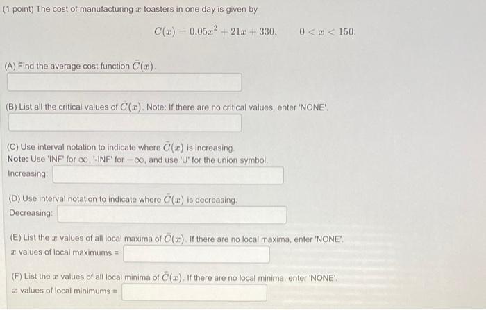 Solved (1 point) The cost of manufacturing x toasters in one | Chegg.com