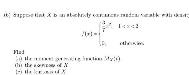 Solved (6) Suppose that X is an absolutely continuous random | Chegg.com