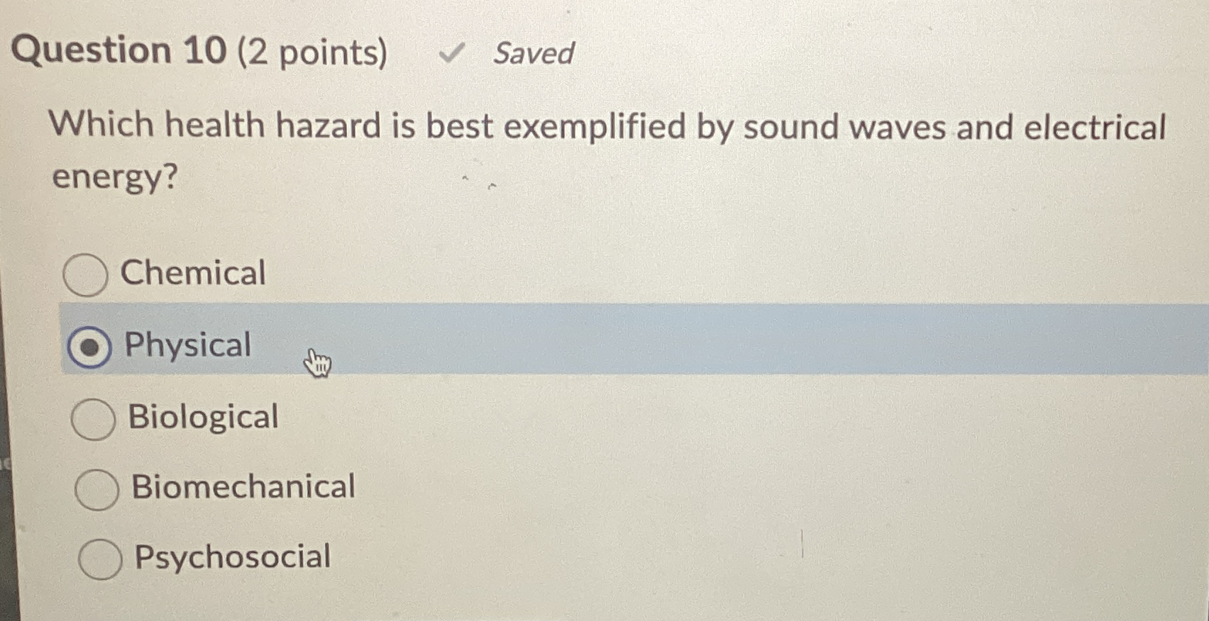 Solved Question 10 (2 ﻿points)Which health hazard is best | Chegg.com
