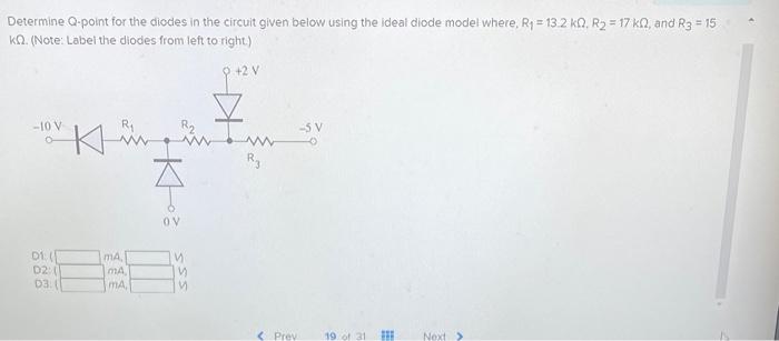 Solved Determine Q-point for the diodes in the circuit given | Chegg.com