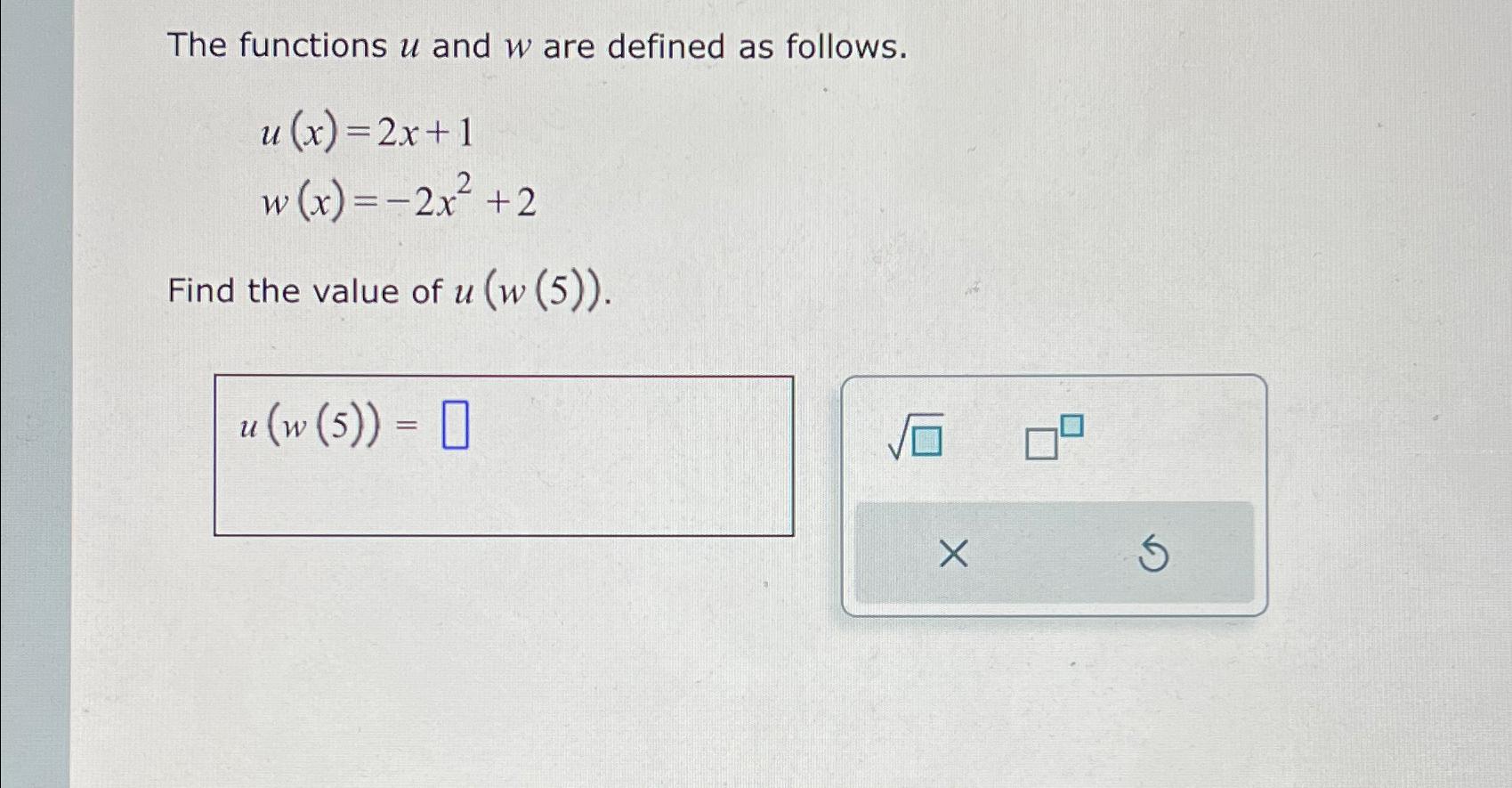Solved The functions u ﻿and w ﻿are defined as | Chegg.com