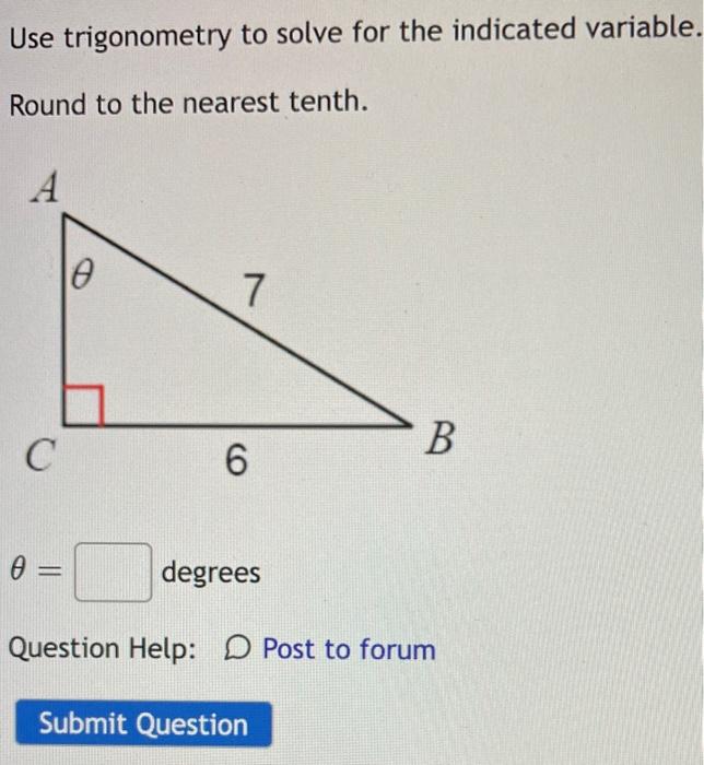 Solved Use trigonometry to solve for the indicated variable. | Chegg.com