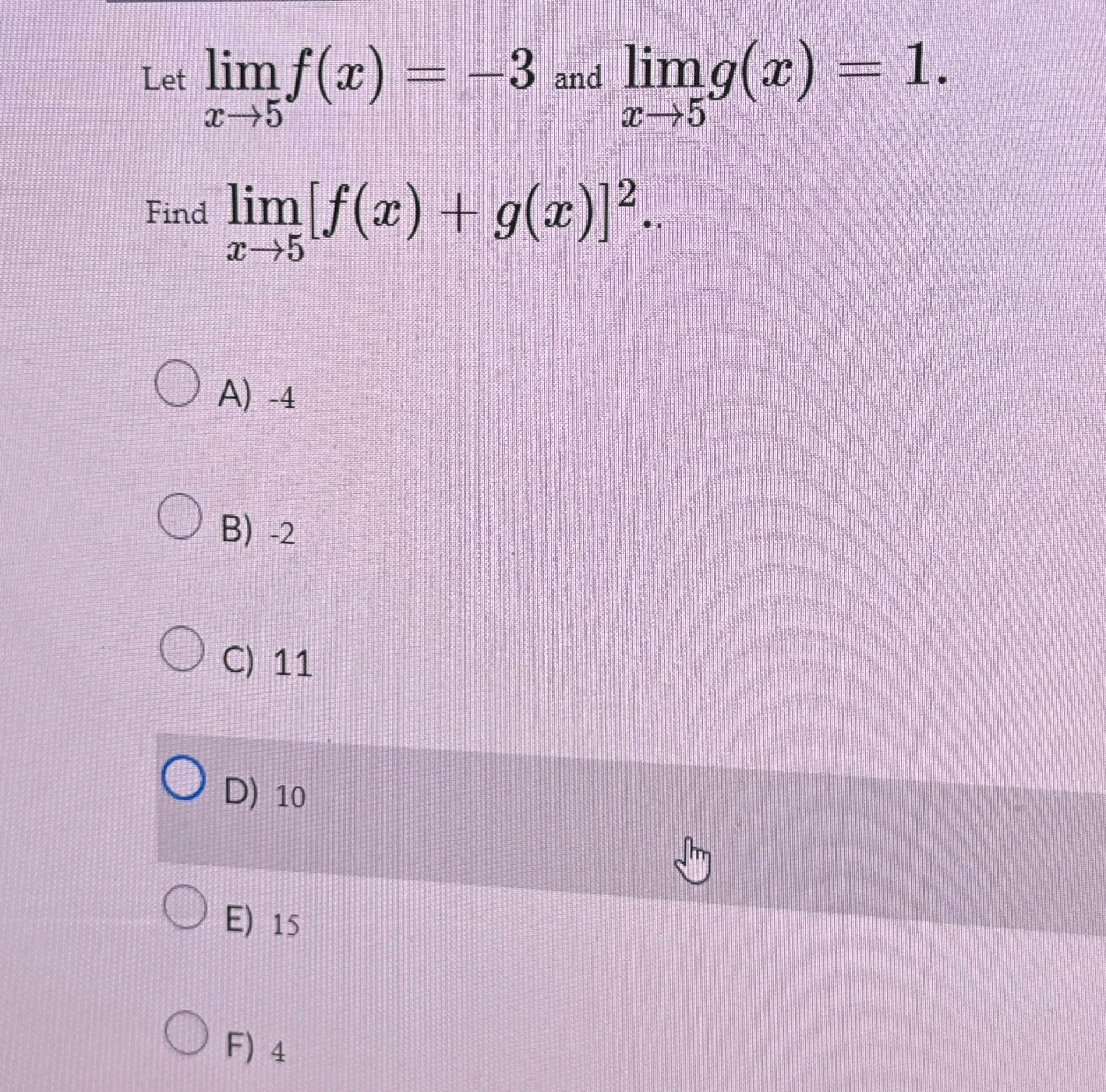 Solved Let limx→5f(x)=-3 ﻿and limx→5g(x)=1Find | Chegg.com