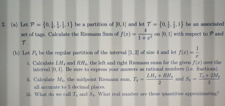 Solved 4. 2. (a) Let P = {0,5:1, 3, 1} be a partition of [0, | Chegg.com