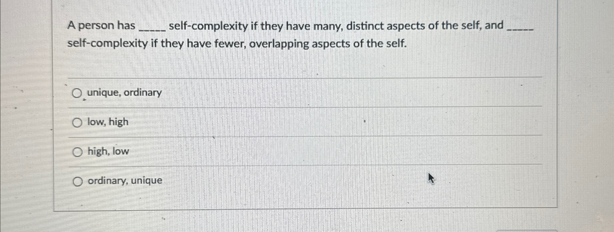 Solved A person has self-complexity if they have many, | Chegg.com