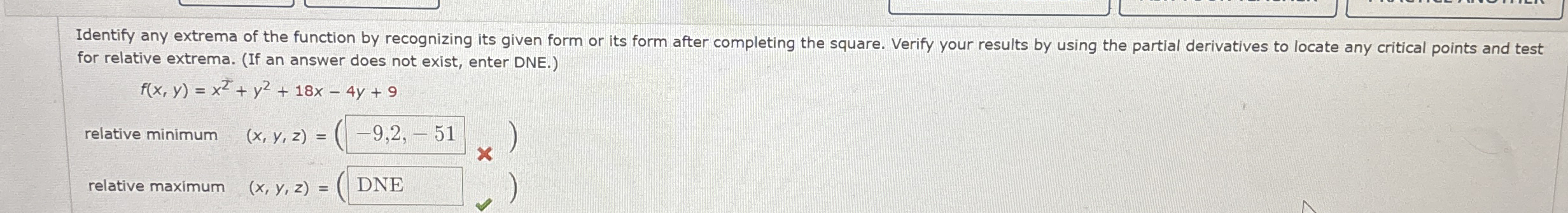 Solved Identify any extrema of the function by recognizing | Chegg.com