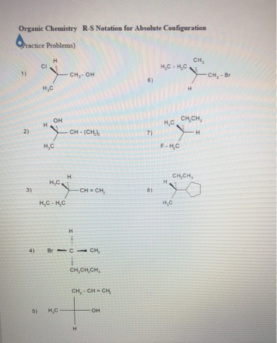 Solved Organic Chemistry R-S Notation for Absolute | Chegg.com