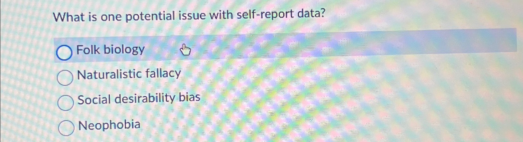 Solved What is one potential issue with self-report | Chegg.com