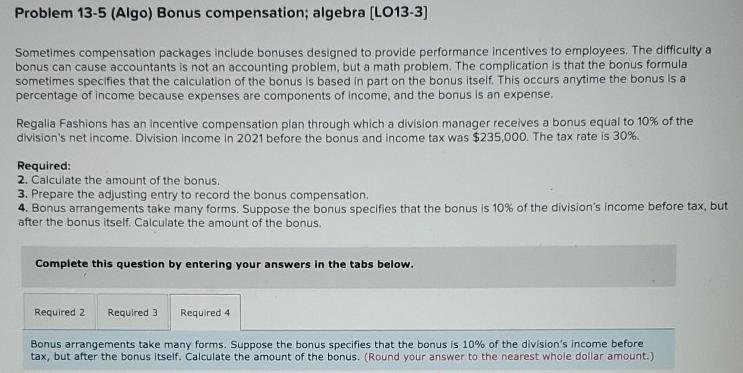 Solved Problem 13-5 (Algo) Bonus compensation; algebra | Chegg.com