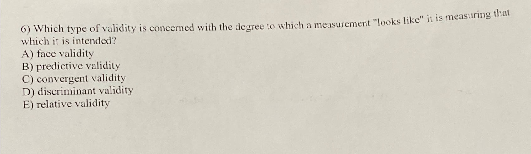 Solved Which type of validity is concerned with the degree | Chegg.com
