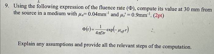 Using the following expression of the fluence rate | Chegg.com