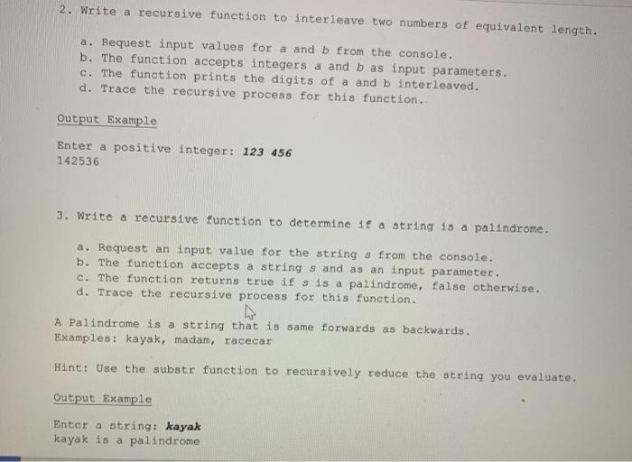 Solved 2 Write A Recursive Function To Interleave Two