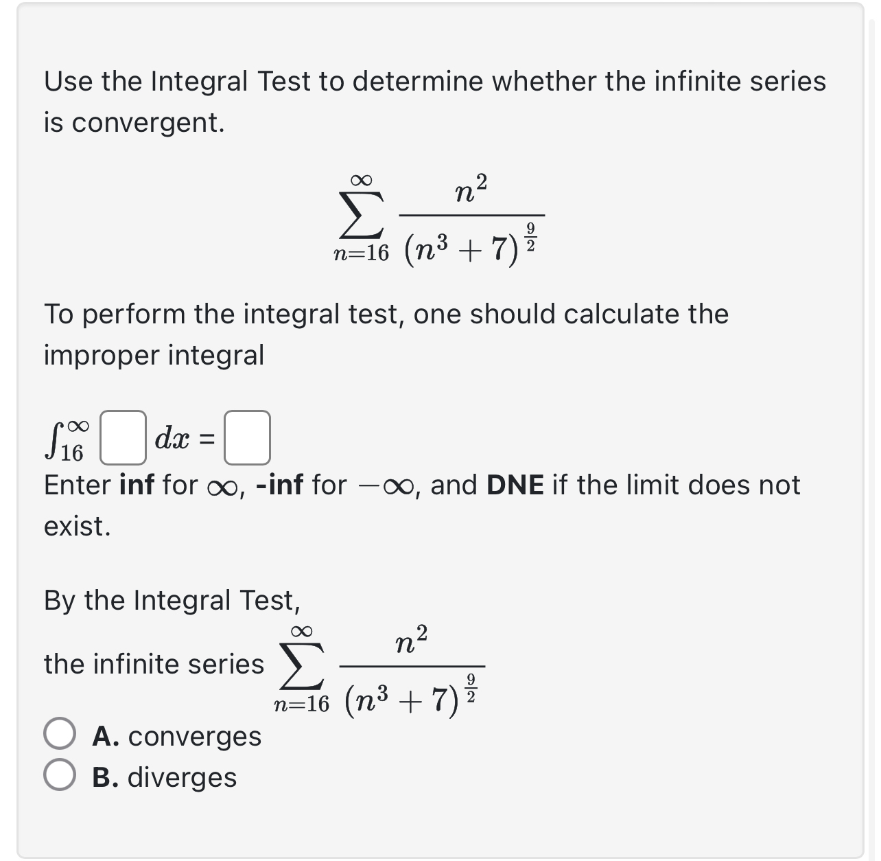 Solved Use the Integral Test to determine whether the | Chegg.com