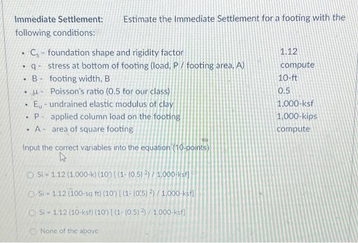 Solved Immediate Settlement: Estimate the Immediate | Chegg.com