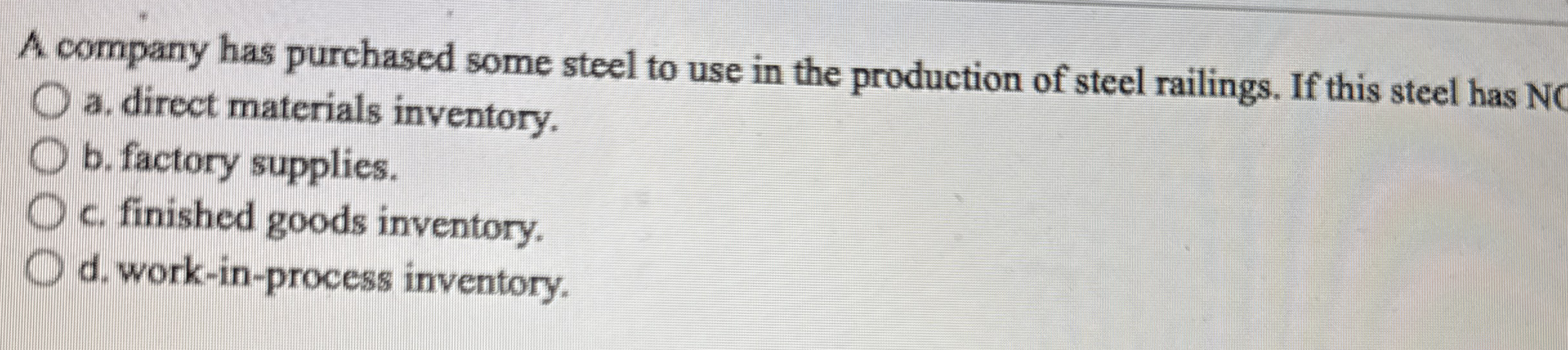 Solved A company has purchased some steel to use in the | Chegg.com