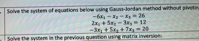 Solved Solve the system of equations below using | Chegg.com