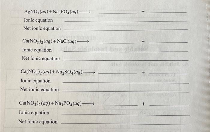 Solved AgNO3(aq)+Na3PO4(aq) + Ionic equation Net ionic | Chegg.com