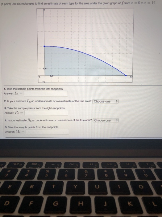 Solved (1 point) Use Six rectangles to find an estimate of | Chegg.com Solved (1 point) Use Six rectangles to find an estimate of | Chegg.com