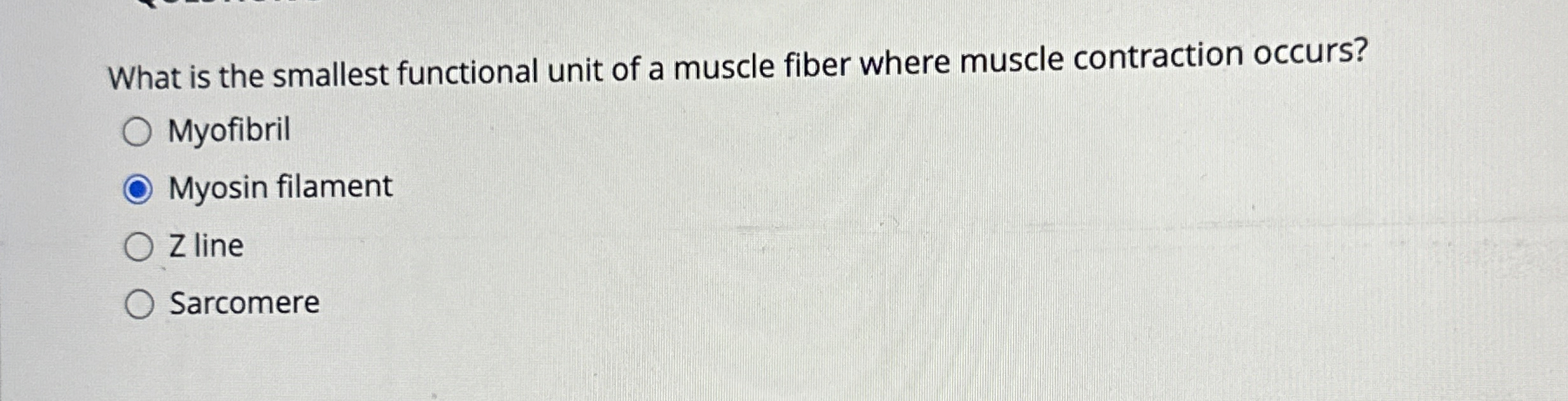 Solved What is the smallest functional unit of a muscle | Chegg.com