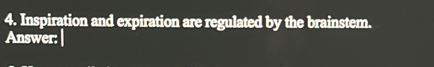 Solved Inspiration and expiration are regulated by the | Chegg.com